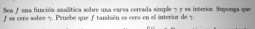 SOLVED: Text: Sea f una función analítica sobre una curva cerrada ...