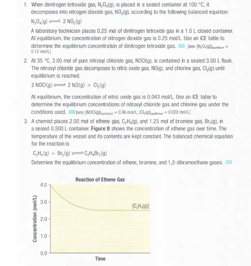 1. When dinitrogen tetroxide gas, N2O4( g), is placed in a sealed ...