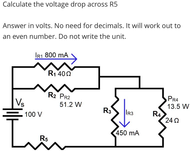 SOLVED: Calculate the voltage drop across R5 Answer in volts. No need for decimals. It will work ...
