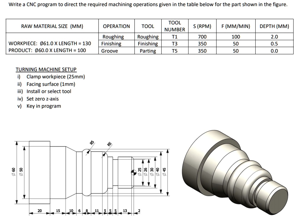 Write a CNC program to direct the required machining operations given ...