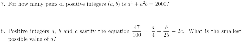 7. For how many pairs of positive integers (a, b) is a^4 + a^2b = 2000 ...