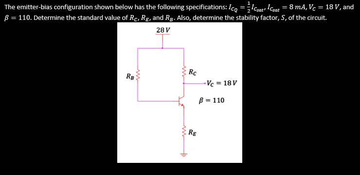 The emitter-bias configuration shown below has the following specifications: ICQ = (1)/(2)ICSat ...