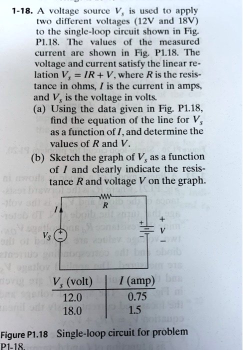 1 18 voltage source used to apply wo different voltages 12v and i8v to the single loop circuit ...