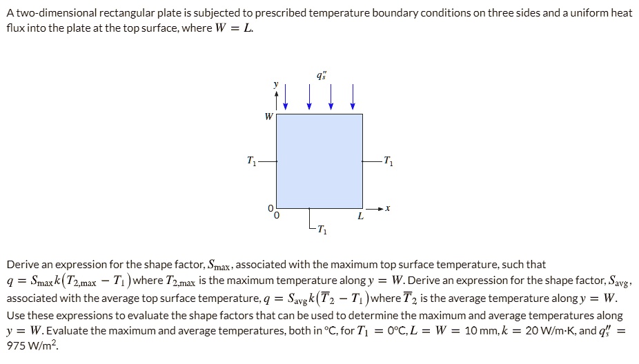 SOLVED: A two-dimensional rectangular plate is subjected to prescribed temperature boundary ...