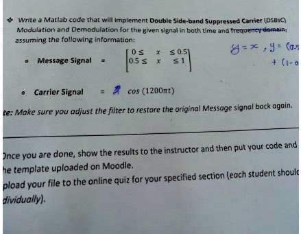SOLVED: WriteaMatlab code that will implement Double Side-band Suppressed CarrierDSs Modulation ...