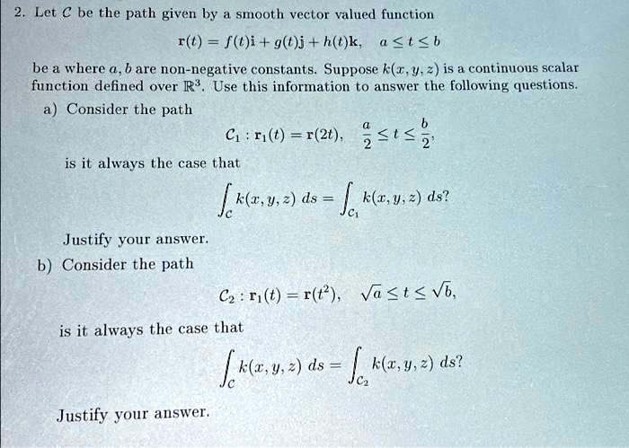 Solved Let C Be The Path Given By A Smooth Vector Valued Function Rt 9154