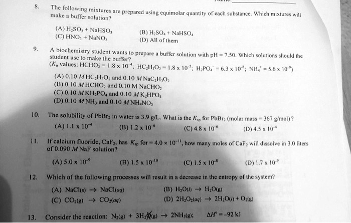 SOLVED: The following mixtures are prepared using equimolar quantities of each substance. Which ...