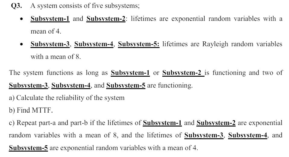 SOLVED: Q3. A system consists of five subsystems: Subsystem-1 and ...