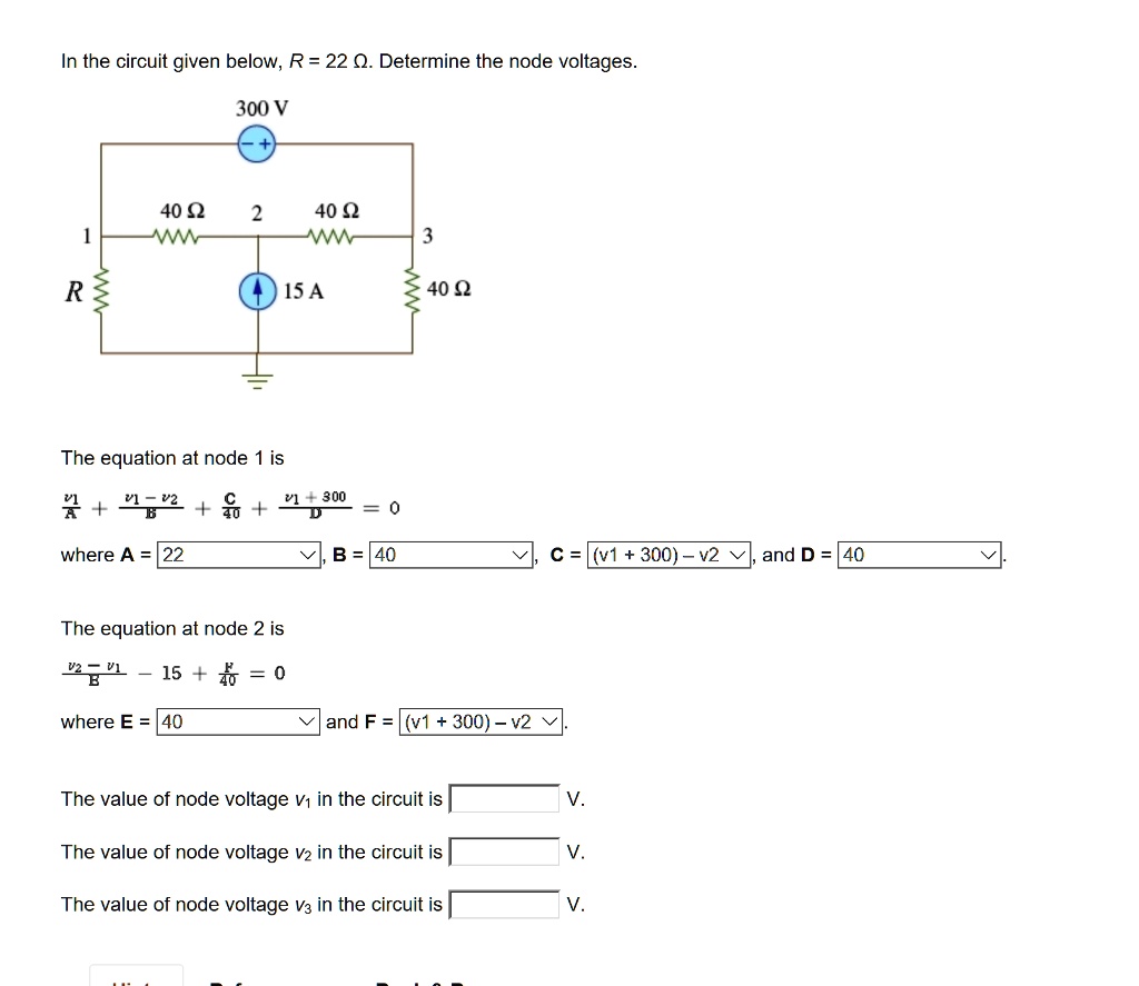 SOLVED: In the circuit given below, R = 22 Î©. Determine the node voltages. 300 V 40 2 40 3 R ...