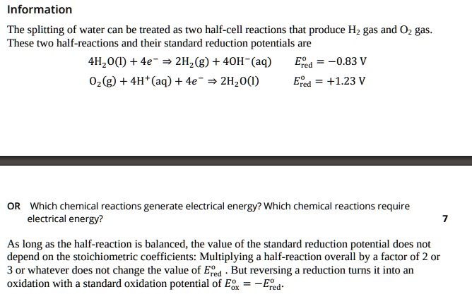 SOLVED: Information: The splitting of water can be treated as two half ...