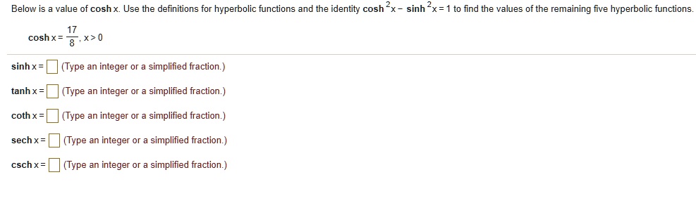 SOLVED:Below is value of cosh x Use the definitions for hyperbolic functions and the identity ...