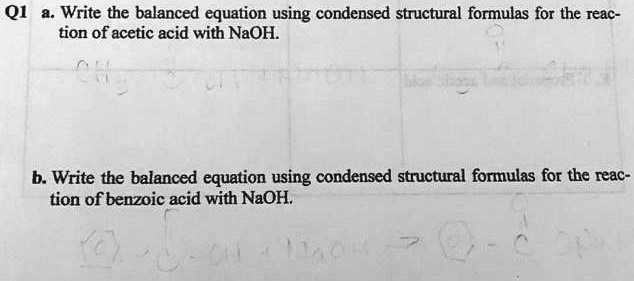 SOLVED: a. Write the balanced equation using condensed structural ... SOLVED: a. Write the balanced equation using condensed structural ...