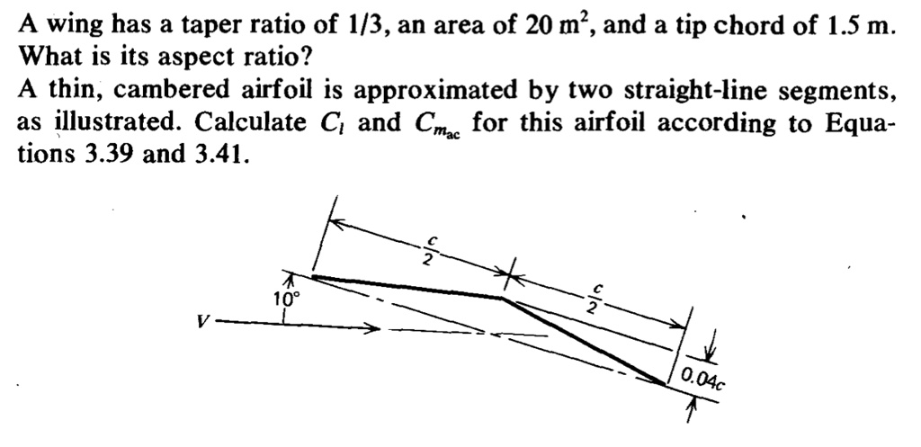 A wing has a taper ratio of 1/3, an area of 20 m², and a tip chord of 1 ...