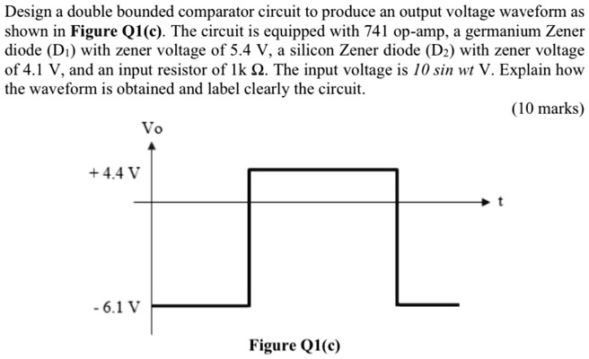 SOLVED: Design a double bounded comparator circuit to produce an output ...