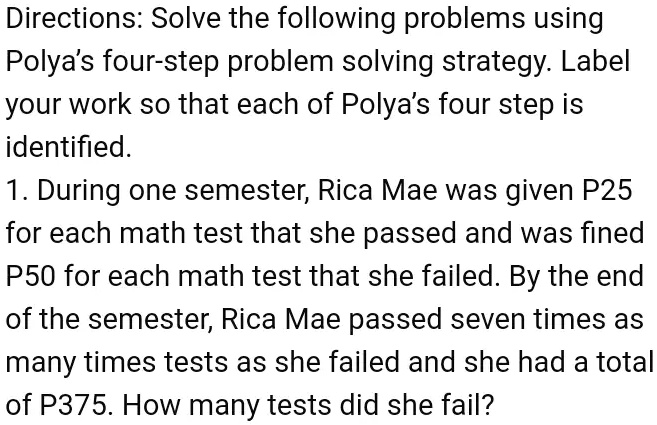 SOLVED: Directions: Solve the following problems using Polya's four-step problem-solving ...