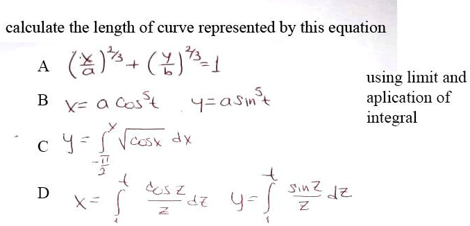 SOLVED: calculate the length of curve represented by this equation A (2 ...