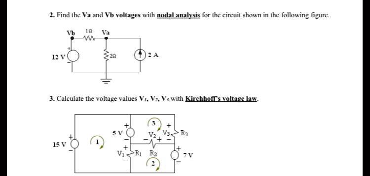 2. Find the Va and Vb voltages with nodal analysis for the circuit shown in the following figure ...