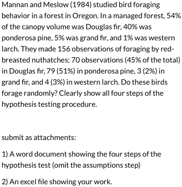mannan and meslow 1984 studied bird foraging behavior in a forest in ...