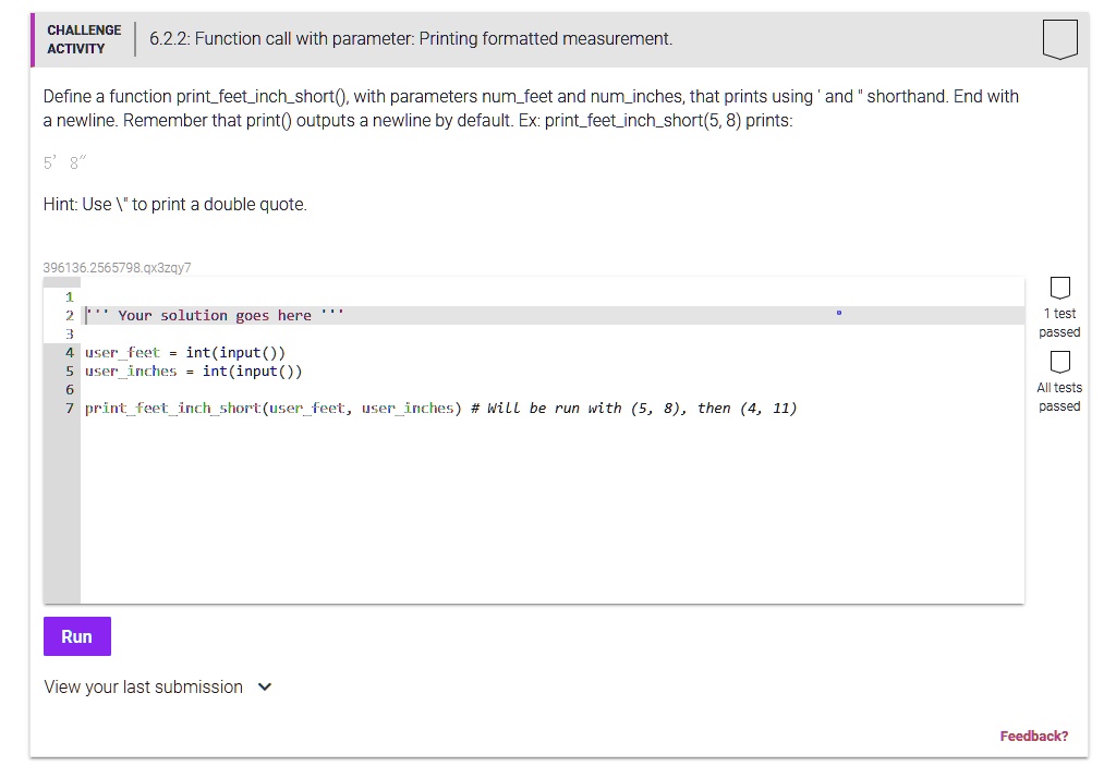 CHALLENGE ACTIVITY 6.2.2: Function call with parameter: Printing ... CHALLENGE ACTIVITY 6.2.2: Function call with parameter: Printing ...