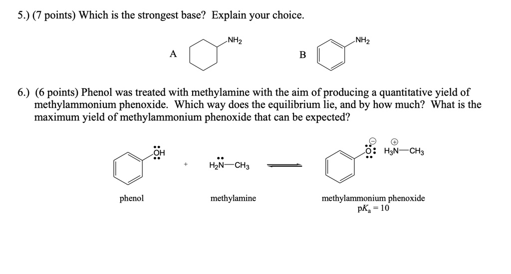 SOLVED: 5.) (7 points) Which is the strongest base? Explain your choice ...