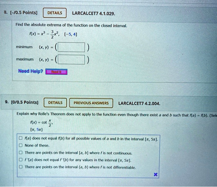 05 points details larcalcet7 41029 find the absolute extrema of the function on the closed ...