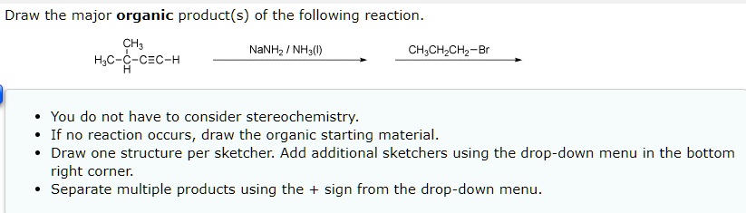 Draw the major organic product(s) of the following reaction: CH3CH ...