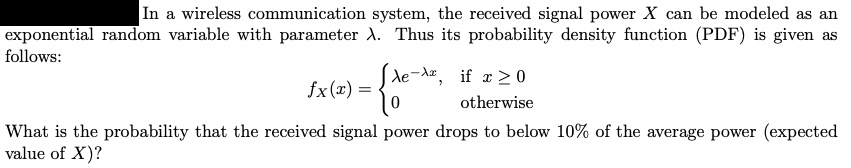 a wireless communication system the received signal power x can be ...