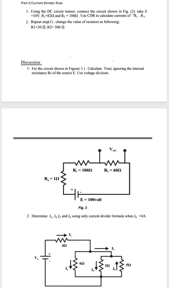 SOLVED: Part 2: Current Divider Rule 1. Using the DC circuit trainer, connect the circuit shown ...