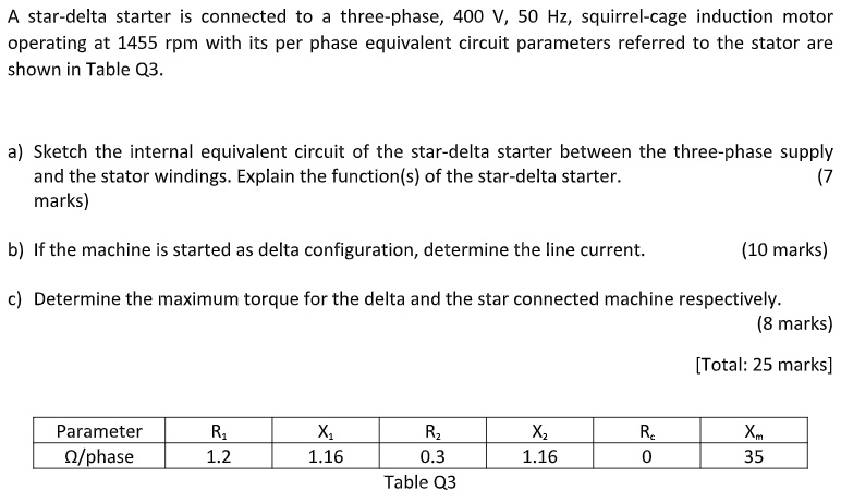 SOLVED: Star-delta starter connected Three-phase, 400 V, 50 Hz, squirrel-cage induction motor ...