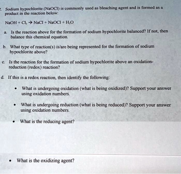 SOLVED:Sodium hypochlorite (NaOCI) is commonly used as bleaching agent ...