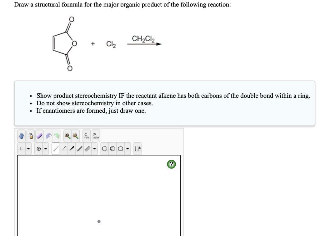 SOLVED: Draw a structural formula for the major organic product of the ...