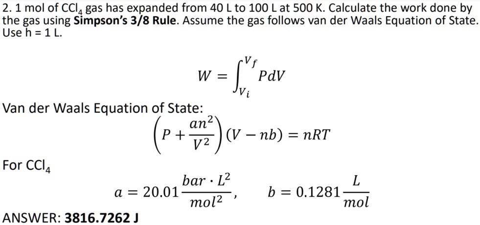 2. 1 mol of CCl4 gas has expanded from 40 L to 100 L at 500 K ...