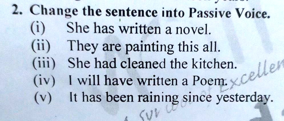 change the sentence into passive voice 2 change the sentence into ...