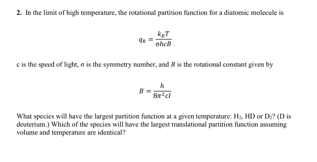 2 in the limit ofhigh temperature the rotational partition function for ...