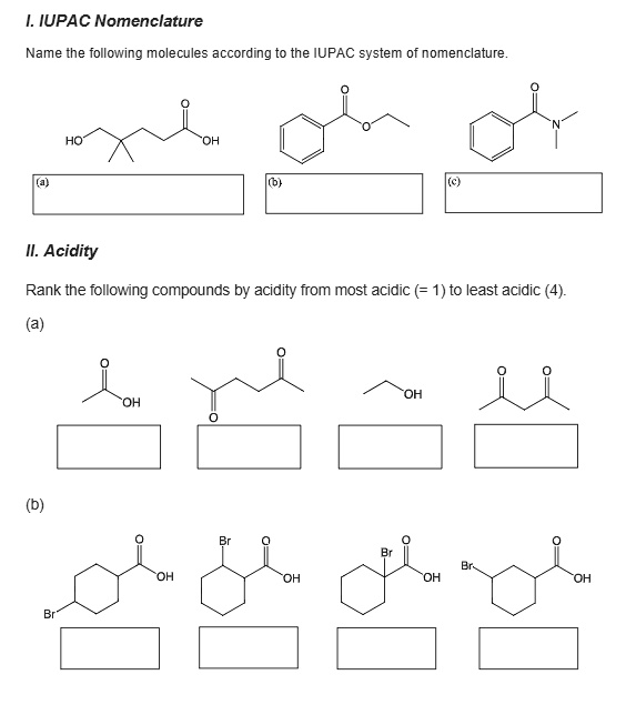 iiupac nomenclature name the following molecules according to the iupac ...