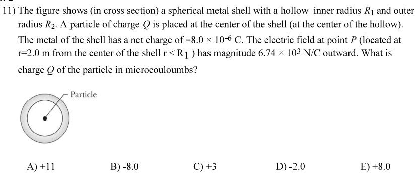 SOLVED: Texts: 1) The figure shows (in cross section) a spherical metal shell with a hollow ...