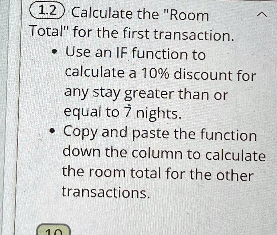 12 calculate the room total for the first transaction use an if ...