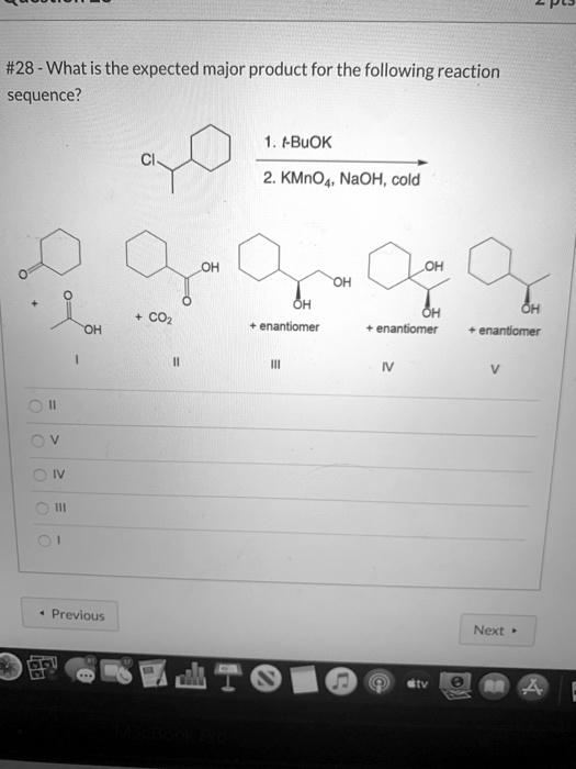 SOLVED: What is the expected major product for the following reaction sequence? +BuOK 2. KMnO4 ...