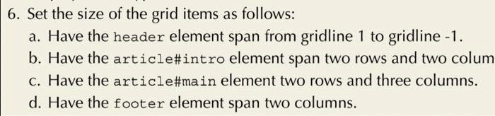 Solved This Is A Css Program Set The Size Of The Grid Items As 1214