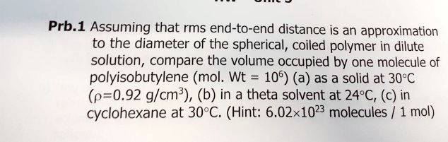 SOLVED: Problem 1: Assuming that the root mean square (rms) end-to-end distance is an ...