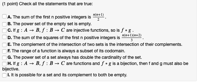 SOLVED: point) Check all the statements that are true: A. The sum of ...