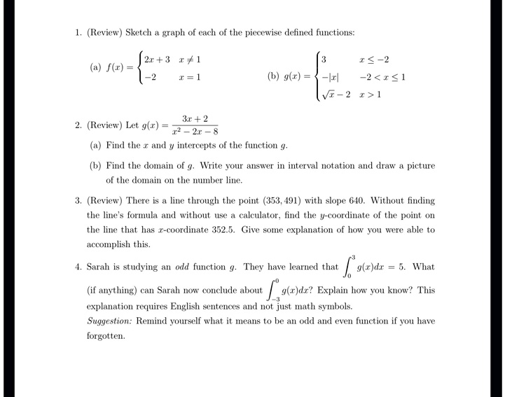 SOLVED: (Review) Sketch a graph of each of the piecewise defined functions: (a) f(x)=(2x+3,x!=1 ...