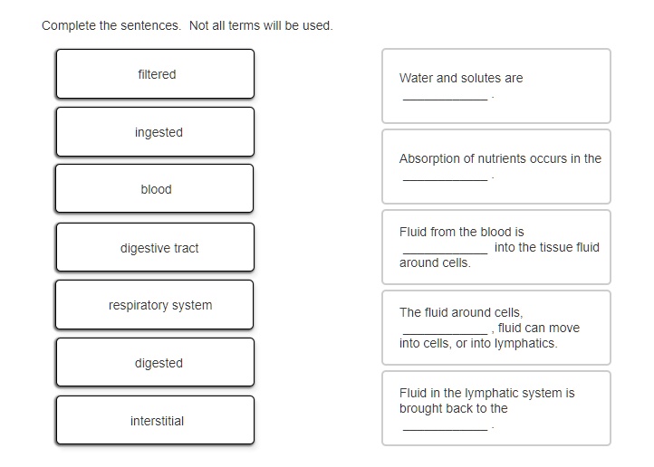 Complete the sentences. Not all terms will be used. filtered Water and ...