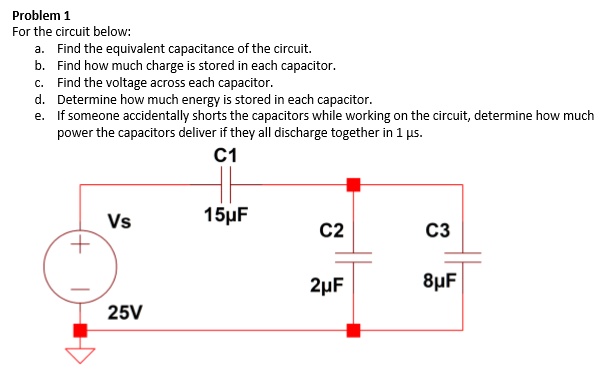 Problem 1 For the circuit below: a. Find the equivalent capacitance of the circuit. b. Find how ...