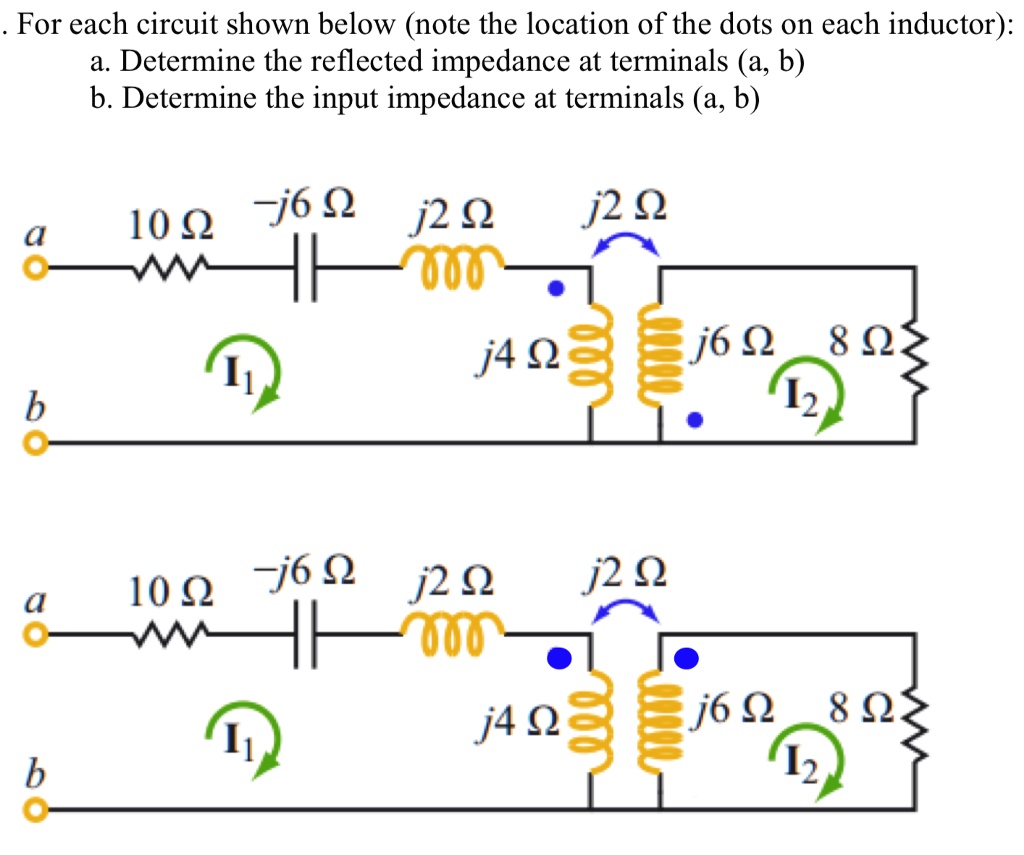 for each circuit shown below note the location of the dots on each inductor a determine the ...
