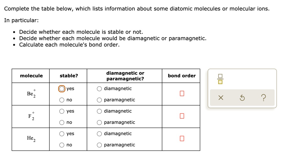 SOLVED:Complete the table below, which lists information about some diatomic molecules or ...