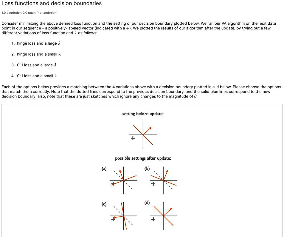 [get Answer] Loss Functions And Decision Boundaries 1 0 üzerinden 0 0 Puan Notlandrlan