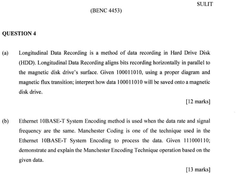 SULIT (BENC 4453) QUESTION 4 (a) Longitudinal Data Recording is a ...