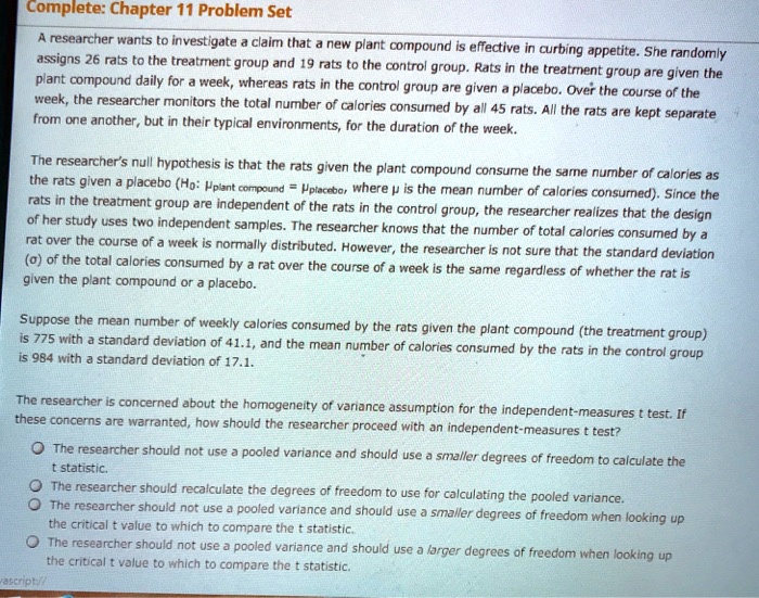 complete chapter 11 problem set researcher wants to investigate claim that new plant compound is ...