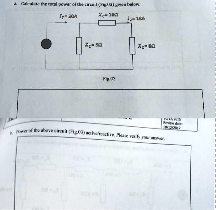 SOLVED: Calculate the total power of the circuit shown in Figure 0.3. Please verify your answer.